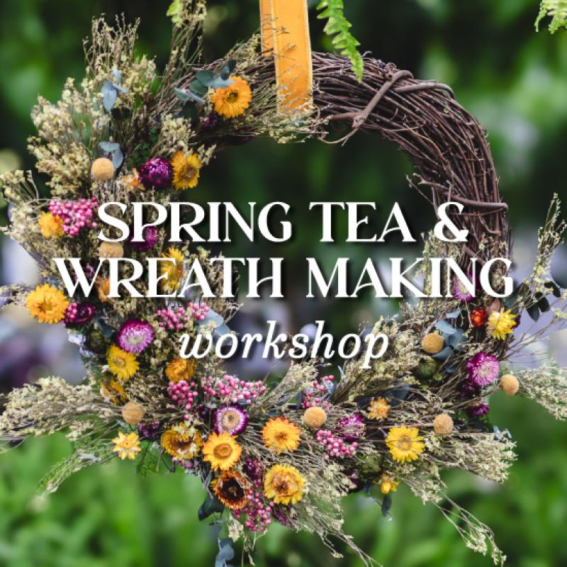 Spring Tea & Wreath Making Workshop | McDonald Garden Center